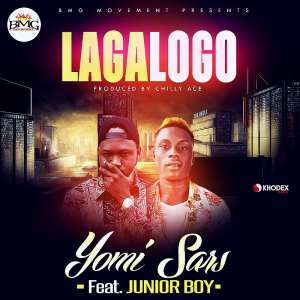 Music: Yomi Sars Ft Junior Boy - Laga Logo Prod By Chilly Ace