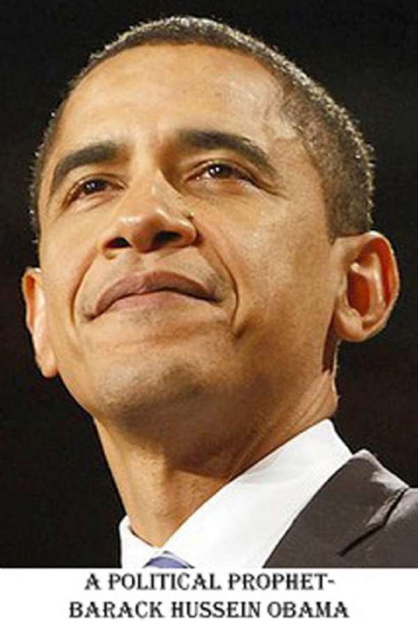 A Political Prophet- Barack Hussein Obama; His story is the American story!