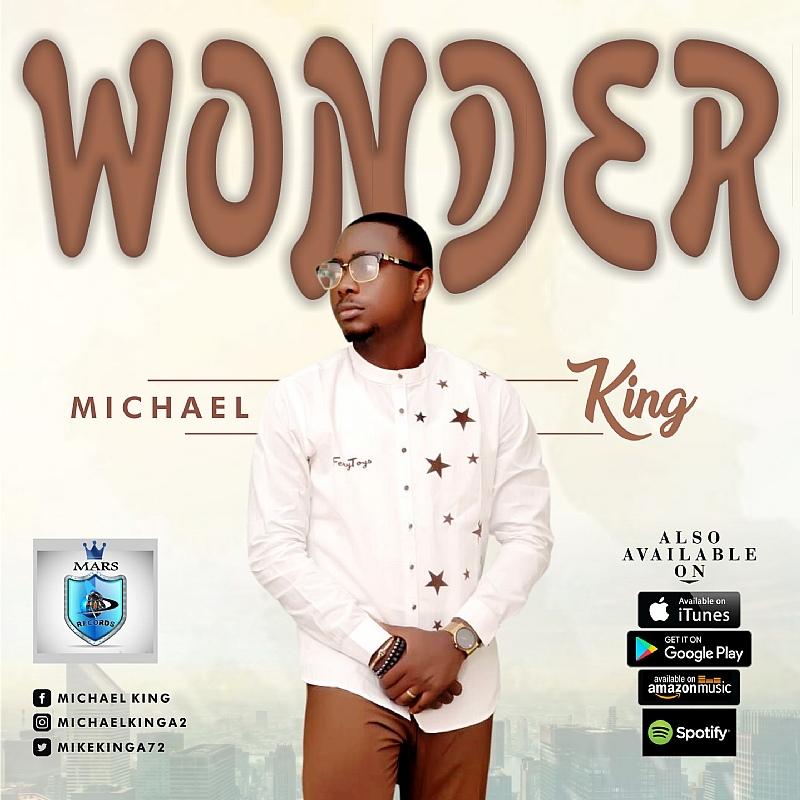 Michael King Drops 'Wonder'