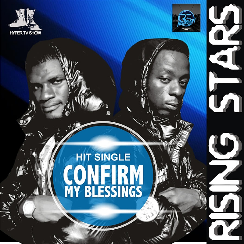New Music: The Rising Stars (@Thersing234) Confirm My Blessings (Prod ...