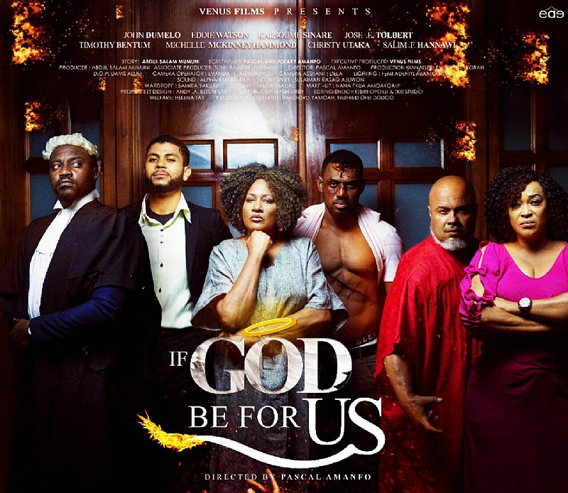 Watch Trailer: Venus Films Productions Set To Premiere “If God Be For ...