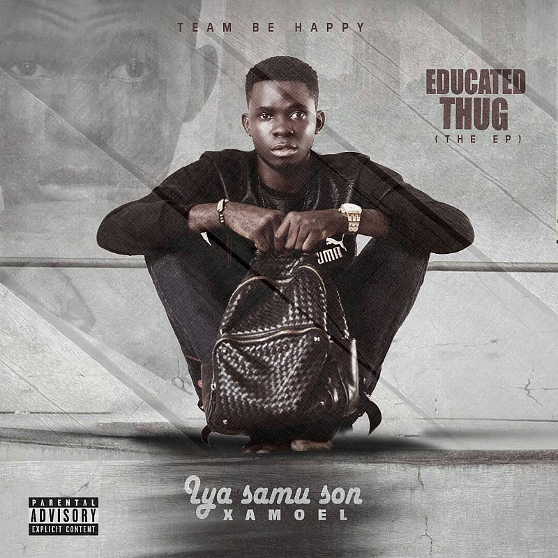 Iya Samu Son [ Xamoel ] - Educated Thug Ep