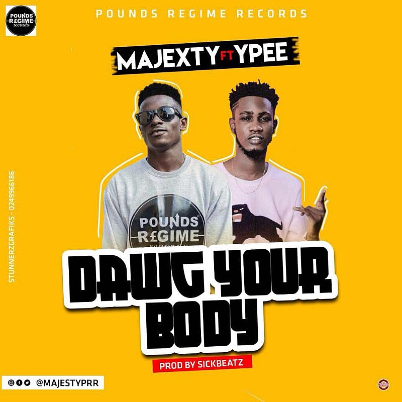 Majexty - Dawg Ur Body (Feat YPee)