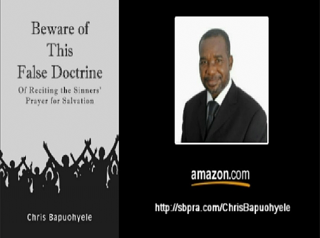 Beware of This False Doctrine: Of Reciting the Sinners' Prayer for ...