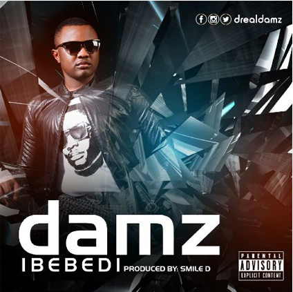 Damz Debuts With Brand New Single - IBEBEDI