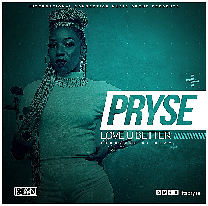 Song Premiere: Pryse - Love You Better (Produced By Ckay)