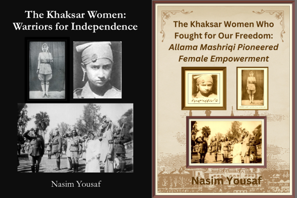 The Khaksar Women Who Fought for Our Freedom: Allama Mashriqi Pioneered ...