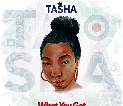 New Music: Female Rapper, Tasha Drops New Single ‘What You Got’