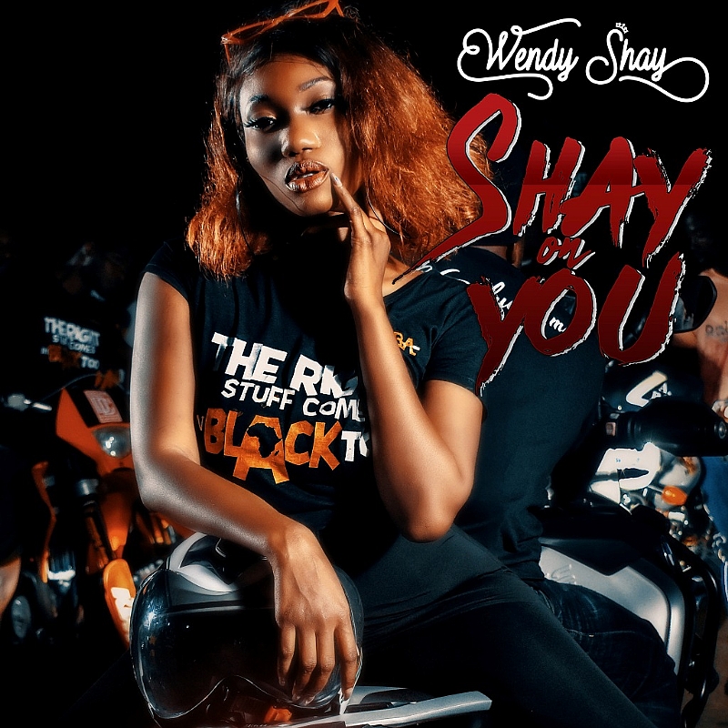 Music: Wendy Shay - Shay On You (Audio x Video)