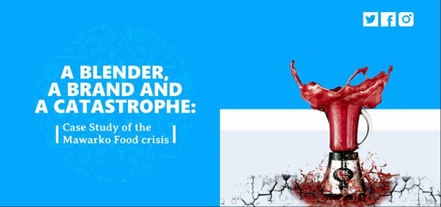 A Blender, A Brand And A Catastrophe: Case Study Of The Mawarko Foods ...