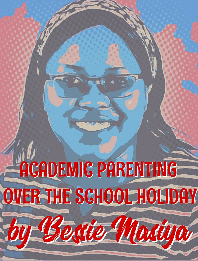 Academic Parenting Over The School Holiday