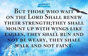 Your waiting on the Lord for all these years shall not be wasted