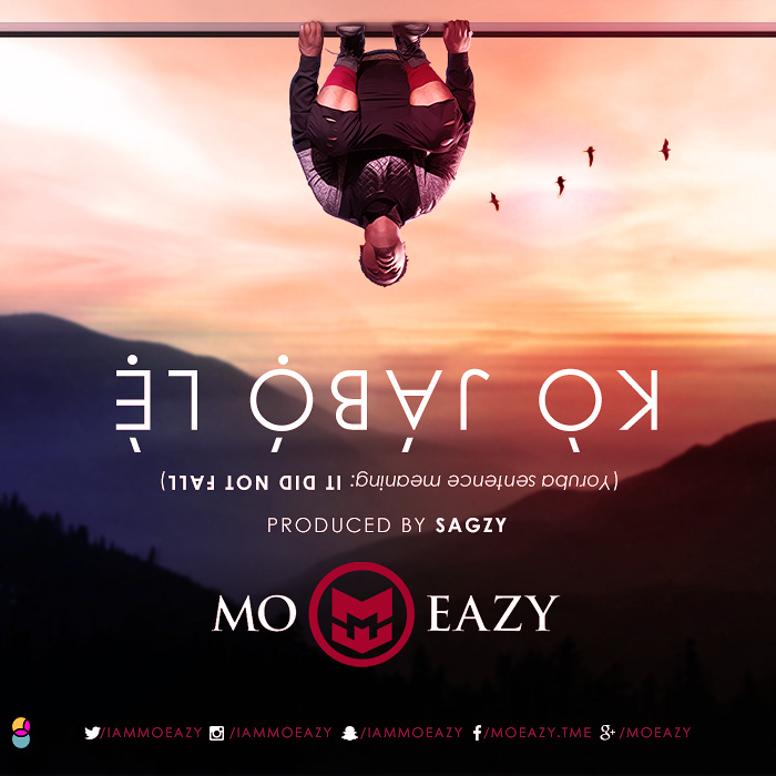 Against All Odds... Mo'eazy Premieres New Single, Kòjábólè!