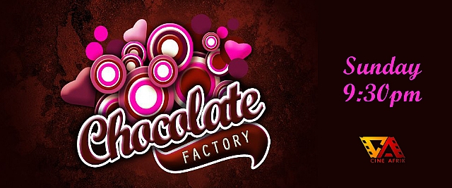 Chocolate Factory Returns To Cine Afrik This Sunday