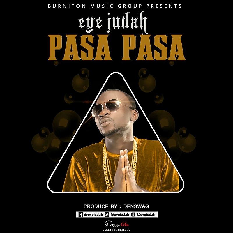 Music: Eye Judah (@Eyejudah) - Pasa Pasa (#Sweetness Riddim) [ Prod. By ...