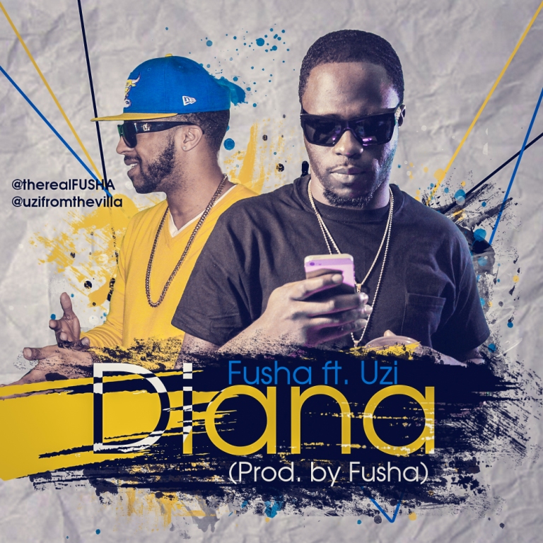 Music: Fusha - Diana ft. Uzi