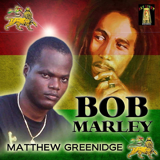 TRINIDAD REGGAE ARTIST MATTHEW GREENIDGE GOES GLOBAL WITH STELLAR BOB ...