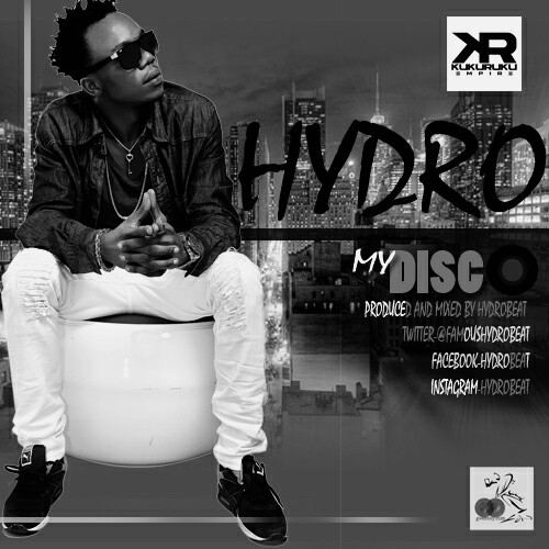 Music: Hydro - Disco (Pro By hydrobeat) @FamousHydrobeat