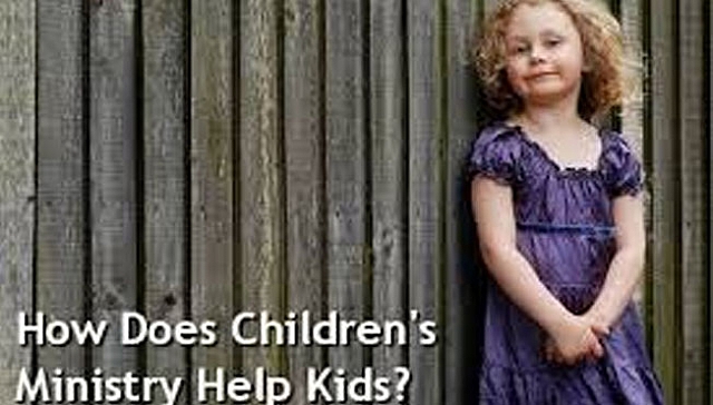 14 Ways Children’s Ministry Benefits The Children