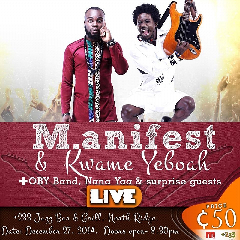 +233 Jazz Bar & Grill Set To Host M.anifest & Kwame Yeboah