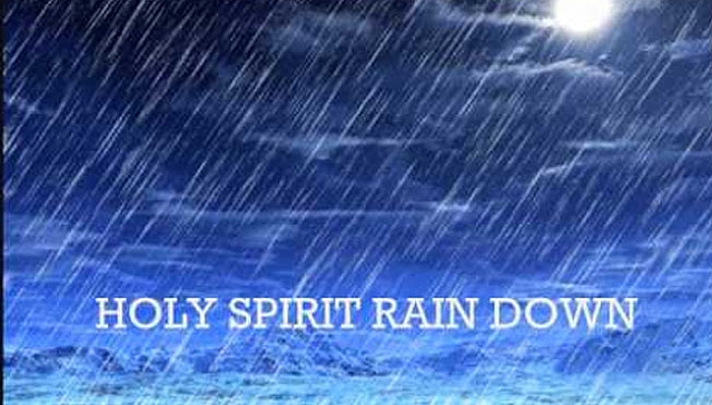 SEND DOWN THE RAIN OF POWER