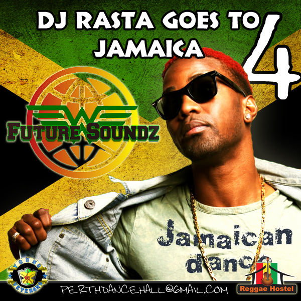 Dj Rasta Goes To Jamaica 4 Mixtape (Download Link Inside)