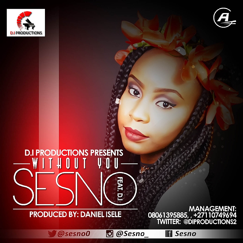 Sesno - 'Without You' featuring D.I. It is scheduled to be released on ...
