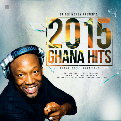 DJ Dee Money Releases 2015 Ghanaian Hits