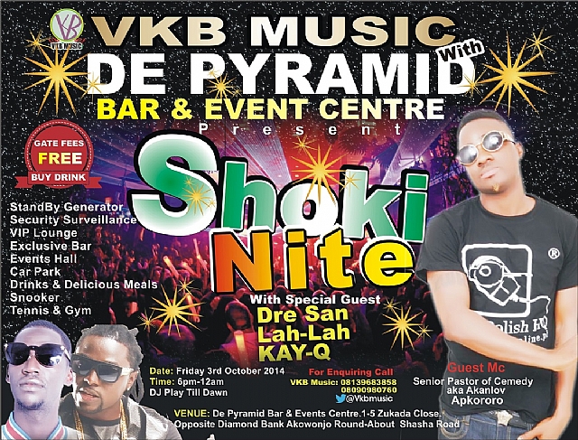 VKB Music Entertainment Present Shoki Nite Show Friday 3rd Oct 2014