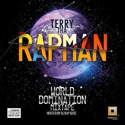 Terry Tha Rapman Releases - World Domination - The Mixtape