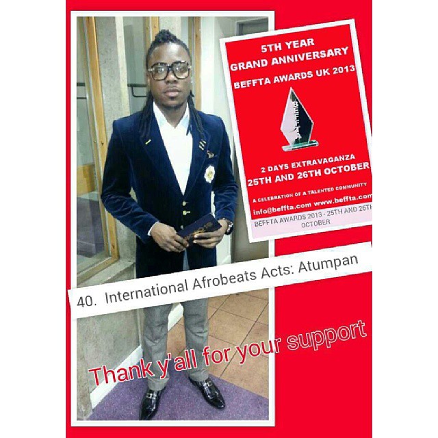 Atumpan Wins Best International Afrobeats Act at BEFFTA AWARDS 2013-UK