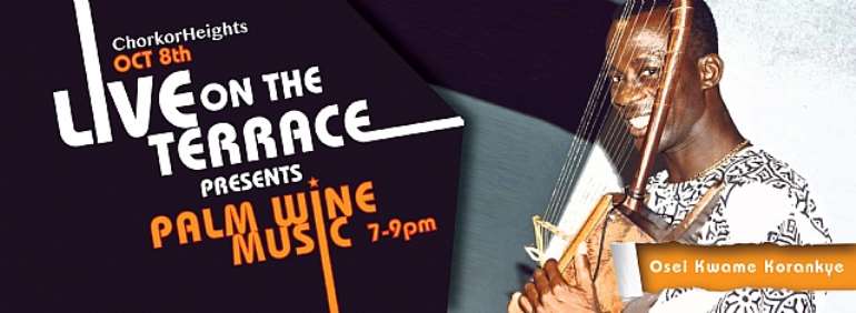 Palm Wine Music At The Terrace